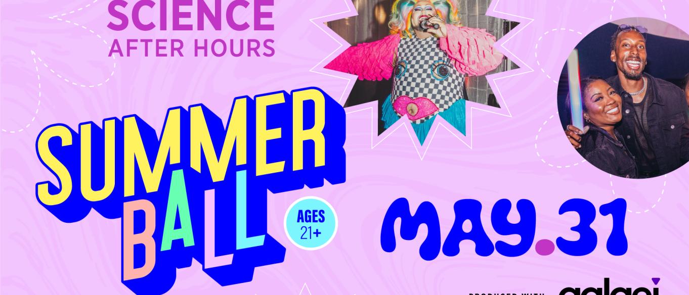 Science After Hours: Summer Ball | The Franklin Institute