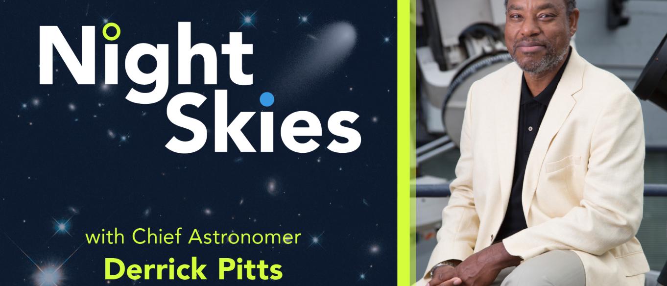 Night Skies with Chief Astronomer Derrick Pitts | The Franklin Institute