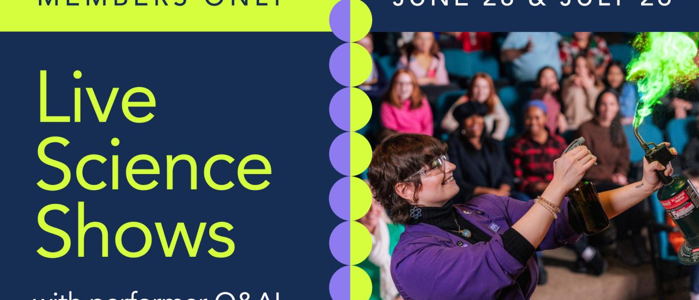 Members Only Live Science Show | The Franklin Institute